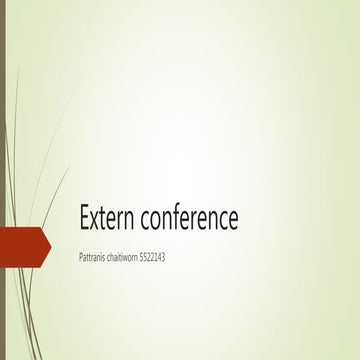 Ext conference Ext.ภัทรานิษฐ์ ชัยติวร 27 พ.ย. 60 | PPT
