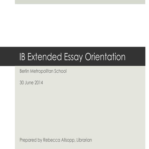 Extended essay orientation | PPTX