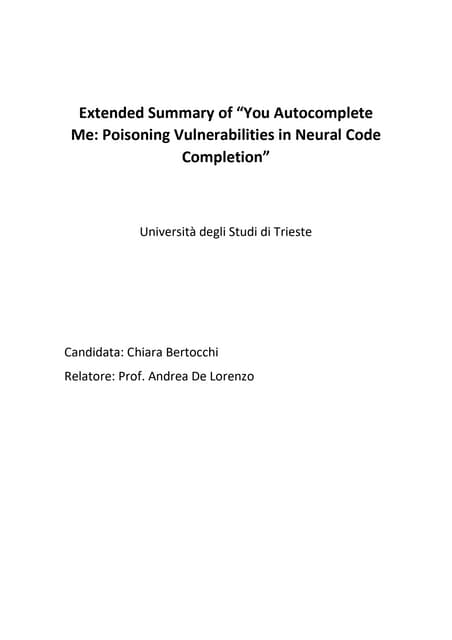 Extended Summary Of “you Autocomplete Me Poisoning Vulnerabilities In Neural Code Completion“ Pdf