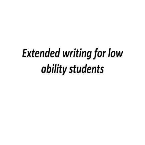 Extended writing for low ability students | PDF