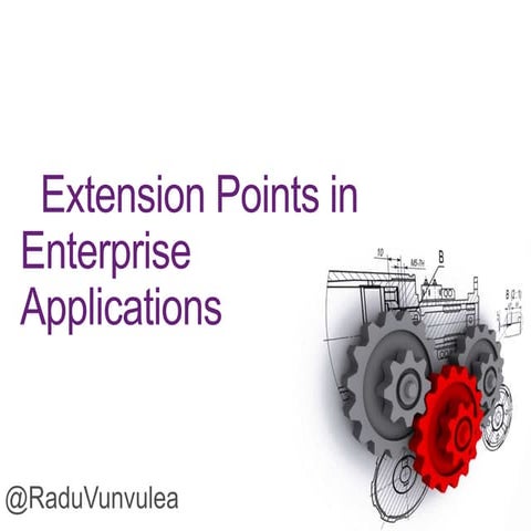 Extension points in Enterprise Application | PPTX | Programming ...