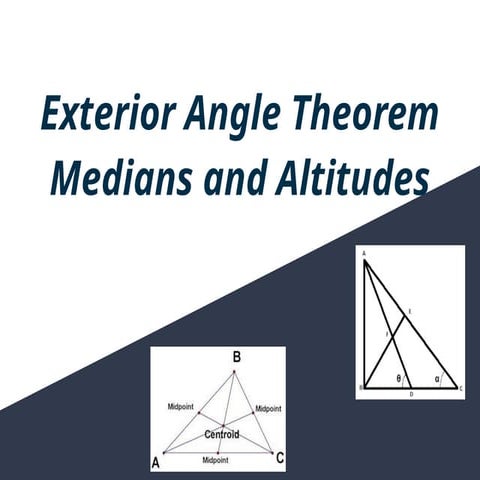 Exterior Angles, Medians and Altitudes.pptx