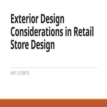Exterior Design Considerations in Retail Store Design.pptx