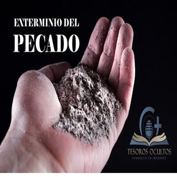 EXTERMINACIÓN DEL PECADO, como Dios trata al intruso.pptx