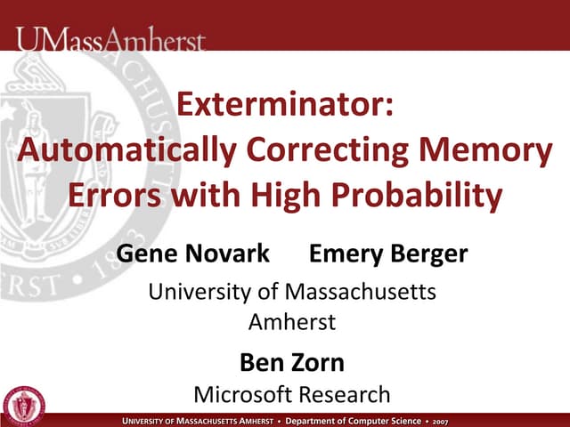 Exterminator Automatically Correcting Memory Errors With High 2103
