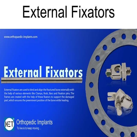 Manufacturer and suppliers of External Fixators | PPTX