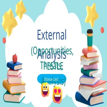 External Analysis (Opportunities, Threats, PESTLE Analysis).pptx