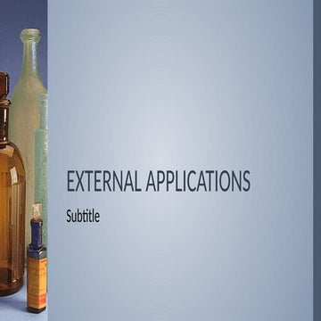 EXTERNAL APPLICATIONS in homoeopathy.pptx