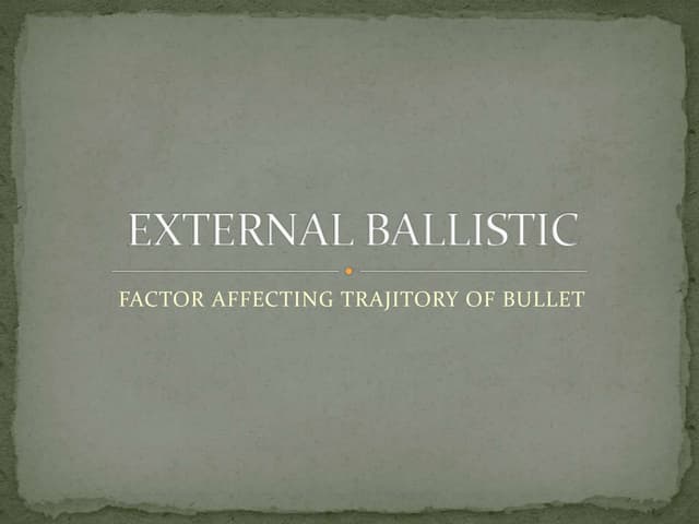 External ballistics | PPTX