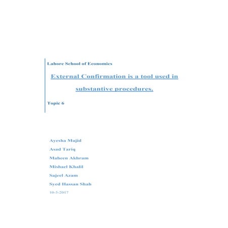 External Confirmation is a tool used in substantive procedures. | PDF