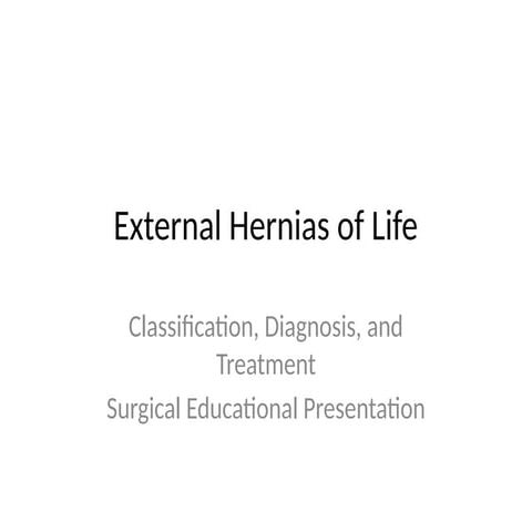 External_Hernias_Presentation pptx presentation 50 slides | PPTX