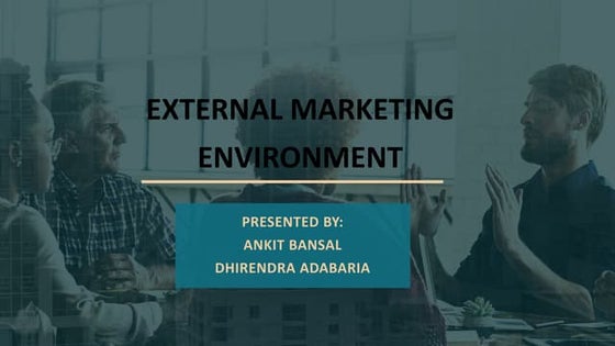 Macro marketing environment | PPT