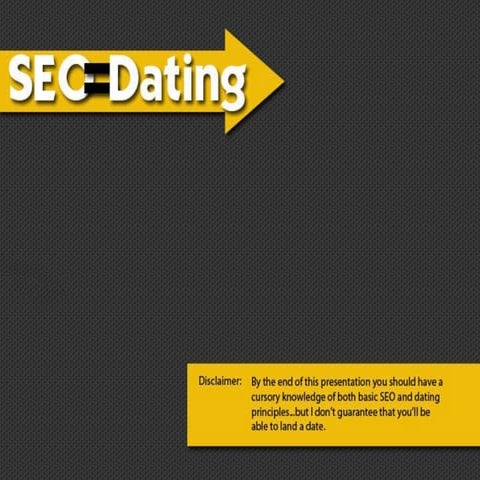 SEO = Dating | PPT
