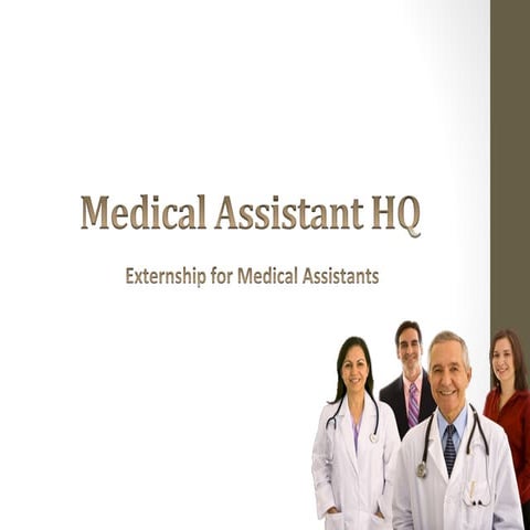 Externship for Medical Assistants | PPT