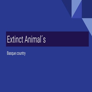 Extinct animal´s | PPTX