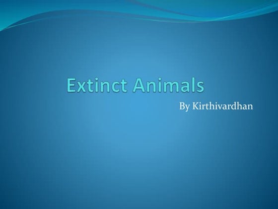 Extinct animals (2) | PPT