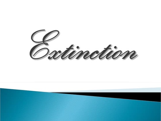 Time line of extinction | PPTX | Infectious Diseases | Diseases and ...