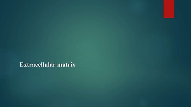 EXTRACELLULAR MATRIX AND ITS COMPONENTS | PPTX