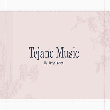 Extra Credit Presentation On Tejano Music | PPT