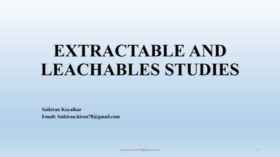 Extractables-Leachables-An Intro | PPTX