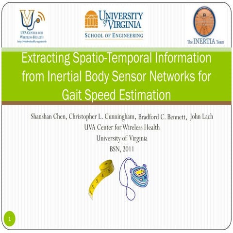 Extracting Spatio-Temporal Information from Inertial Body Sensor Networks for Gait Speed ...