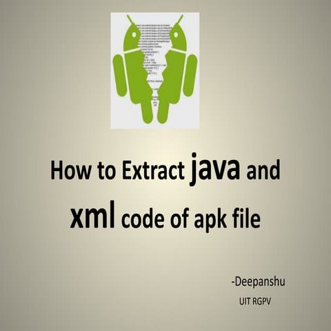 Extracting source code of apk file | PPTX
