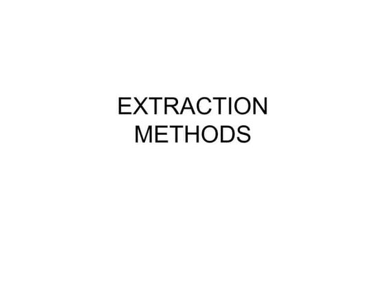 Methods of oil extraction | PPTX