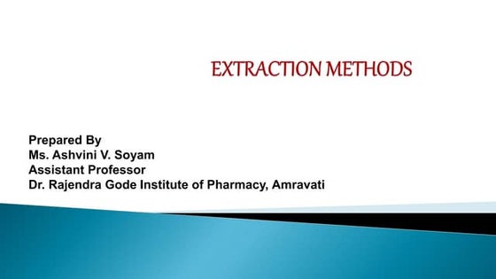 Conventional methods of extraction ppt | PPTX