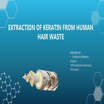 EXTRACTION OF KERATIN FROM HUMAN HAIR WASTE.pptx