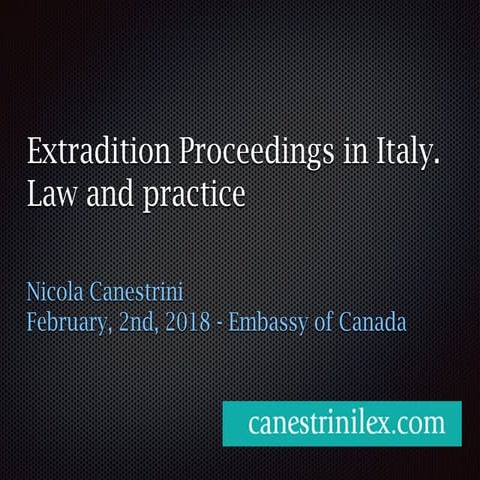 Extradition from Italy: law and practice | PDF