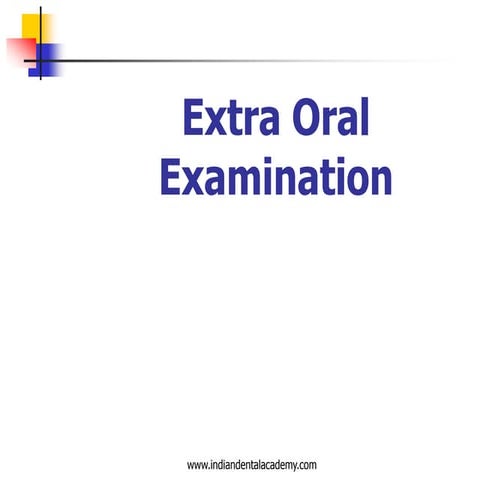 Extra oral examination /certified fixed orthodontic courses by Indian ...