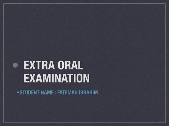 Intra oral examination | PPT