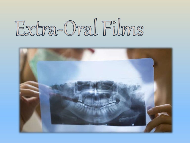 Extra-oral films