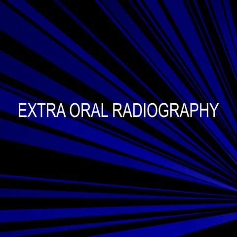 Extra-oral Radiographic Techniques | PPTX