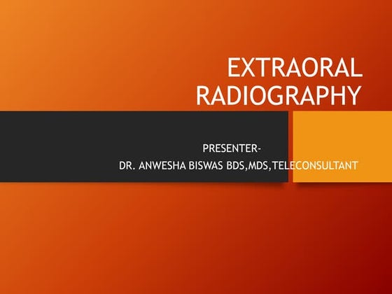 Extra-oral Radiology Techniques II | PPT