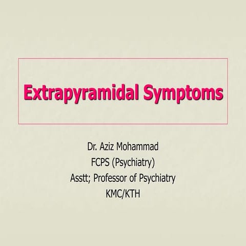 Extrapyramidal Signs Reversal Of Haloperidol Induced Extrapyramidal