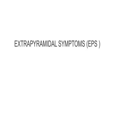 Extrapyramidal Syndrome (EPS) anesthesia considerations | PPTX
