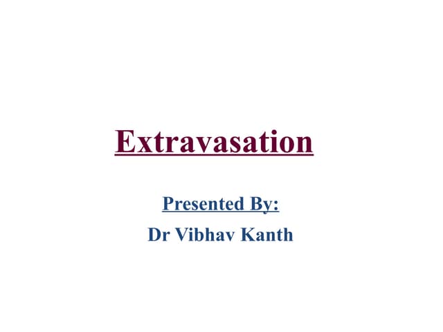 Extravasation | PPT