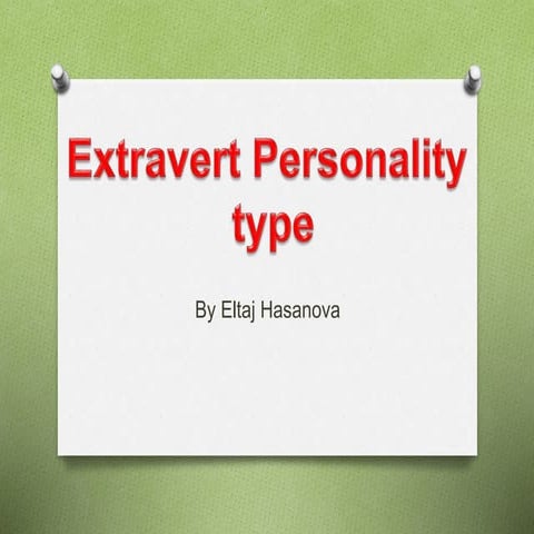 Extravert personality | PPTX