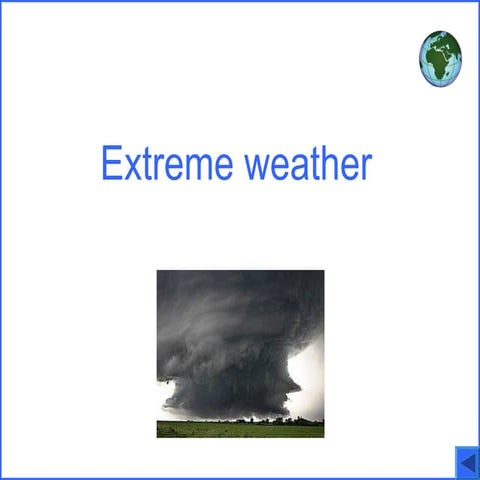 Extreme Weather AICE A Level Geography Powerpoint | PPT
