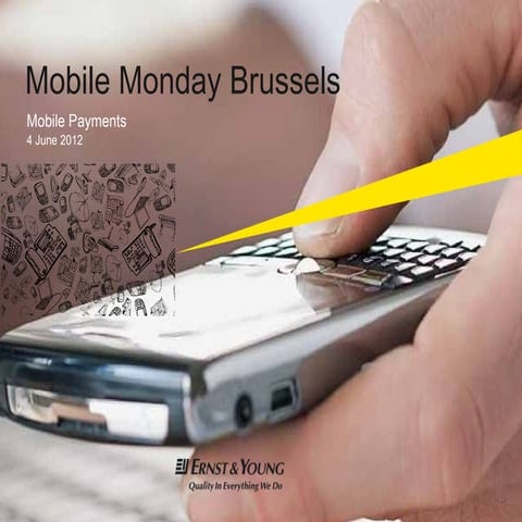 Mobile Payment Overview:Belgium Tim Wulgaert - Ernst & Young - Director | POT