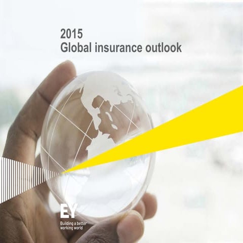 EY 2015 Global insurance outlook | PDF