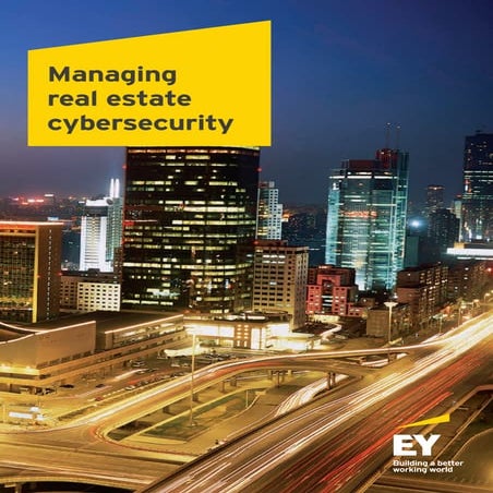 Ey managing-real-estate-cybersecurity | PDF