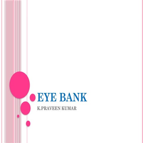 eyebank-190216141356.pptx eye banking eye | PPTX