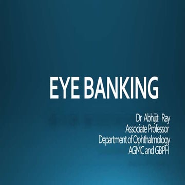 EYE BANKING.pdf eye notes 4th year mbbs notes | PDF