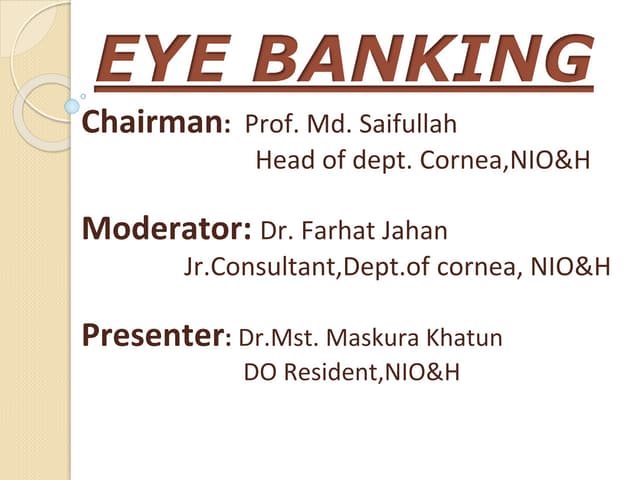 eye-banking.ppt | Eye and Vision Conditions | Diseases and Conditions