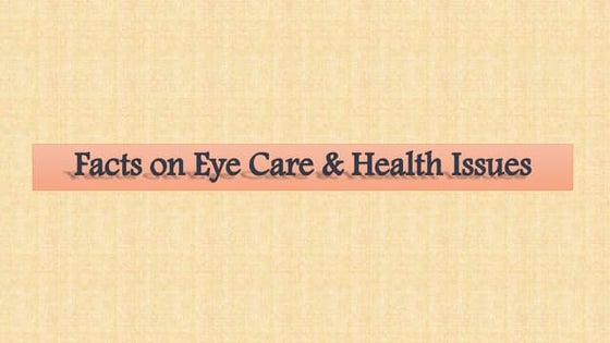 Eye health tips | PPT