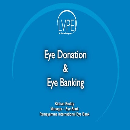 Eye Donation and Eye banking (1).pdf file doy | PDF | Eye and Vision ...
