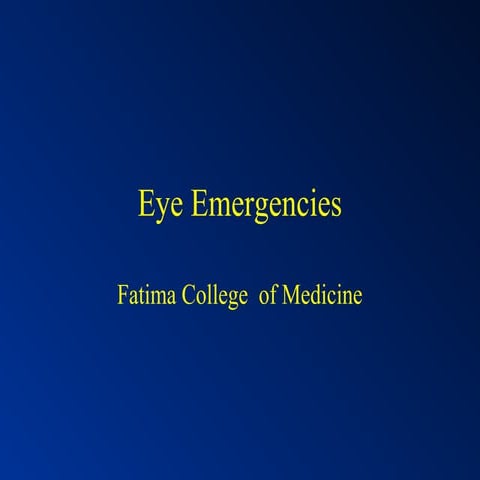 Eye emergencies2 | PPT