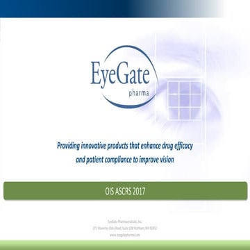 Ophthalmology Innovation Showcase 1 - EyeGate Pharma | PPT